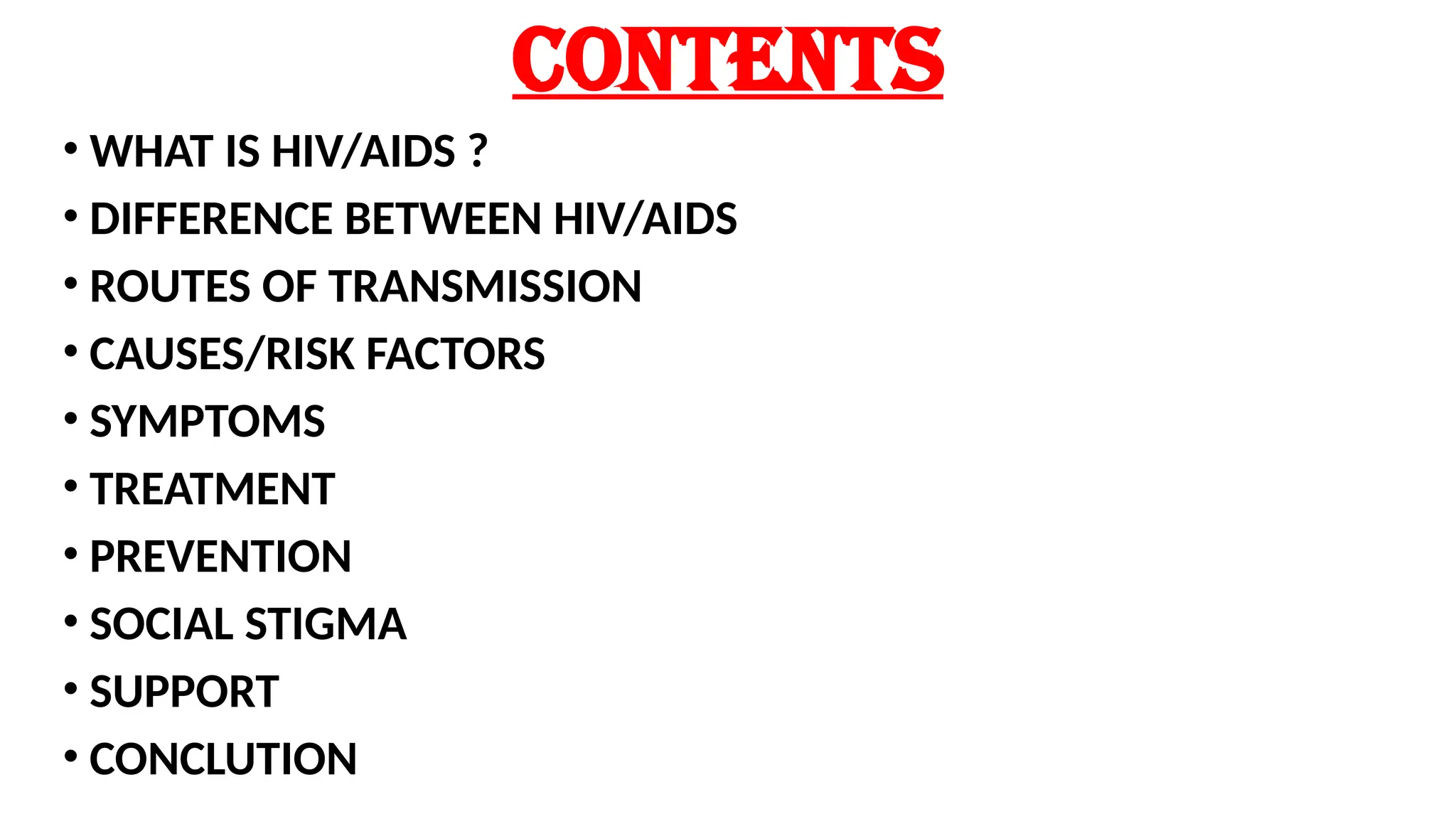 HIV AND AIDS -PREVENTION, TREATMENT WAY FWD | PPTX
