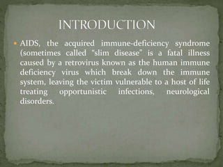 HIV/AIDSs uploaded by Samrat Gurung | PPTX