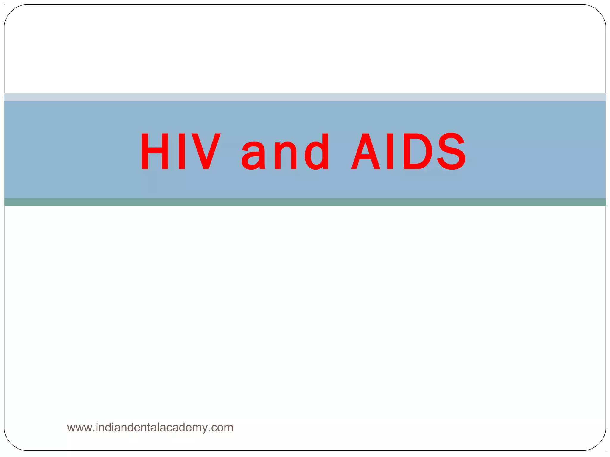 HIV and AIDS /prosthodontic courses | PPT