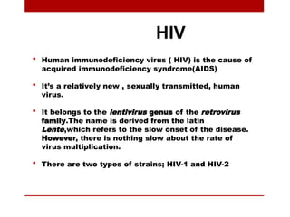 HIV and AIDS and types, history, structure | PPTX