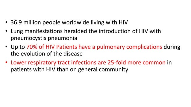 HIV AND LUNGSpulmonary infections in hiv paients | PPT