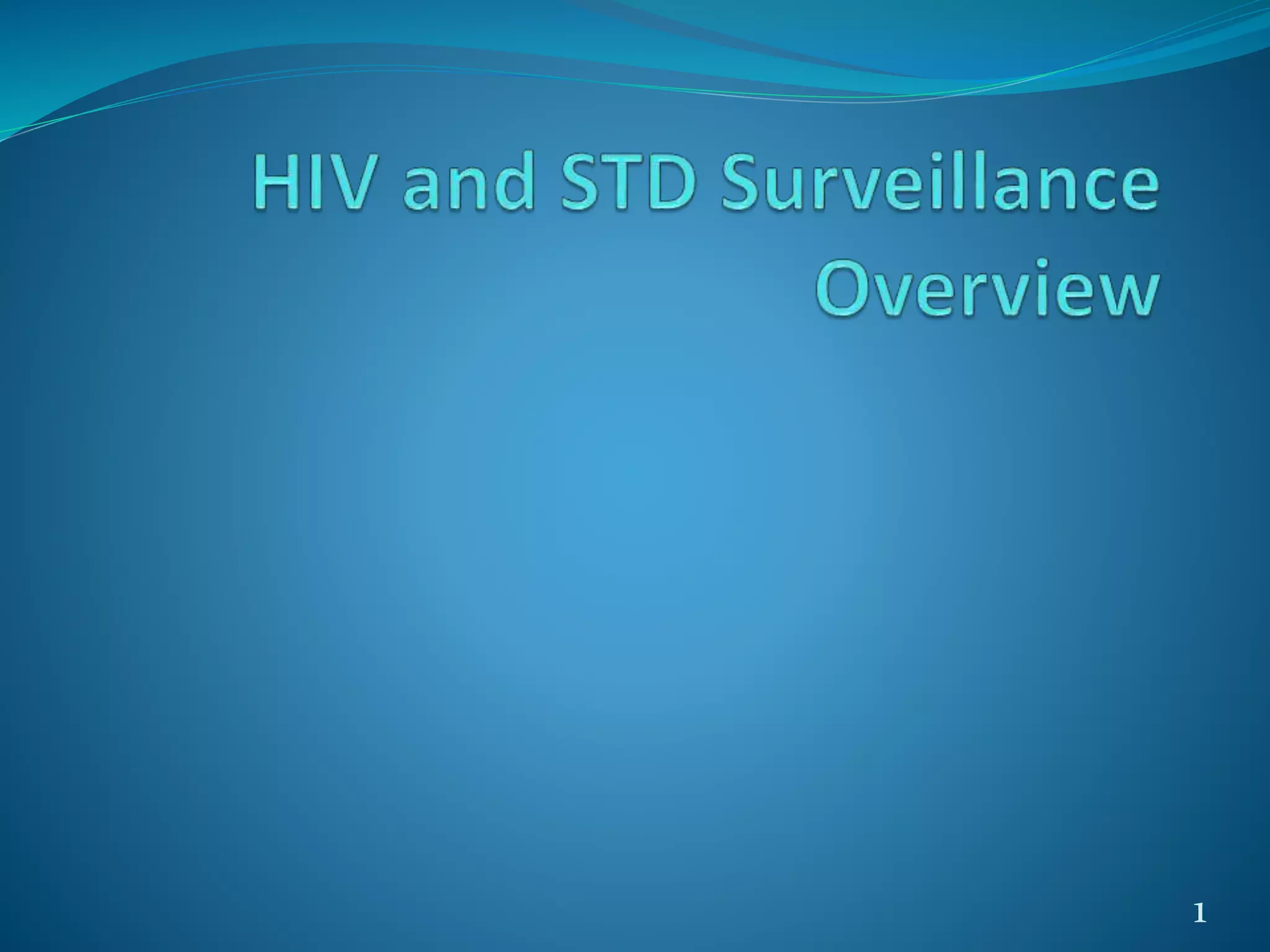 HIV/STD EPD Overview - Jessica Fridge | PPT