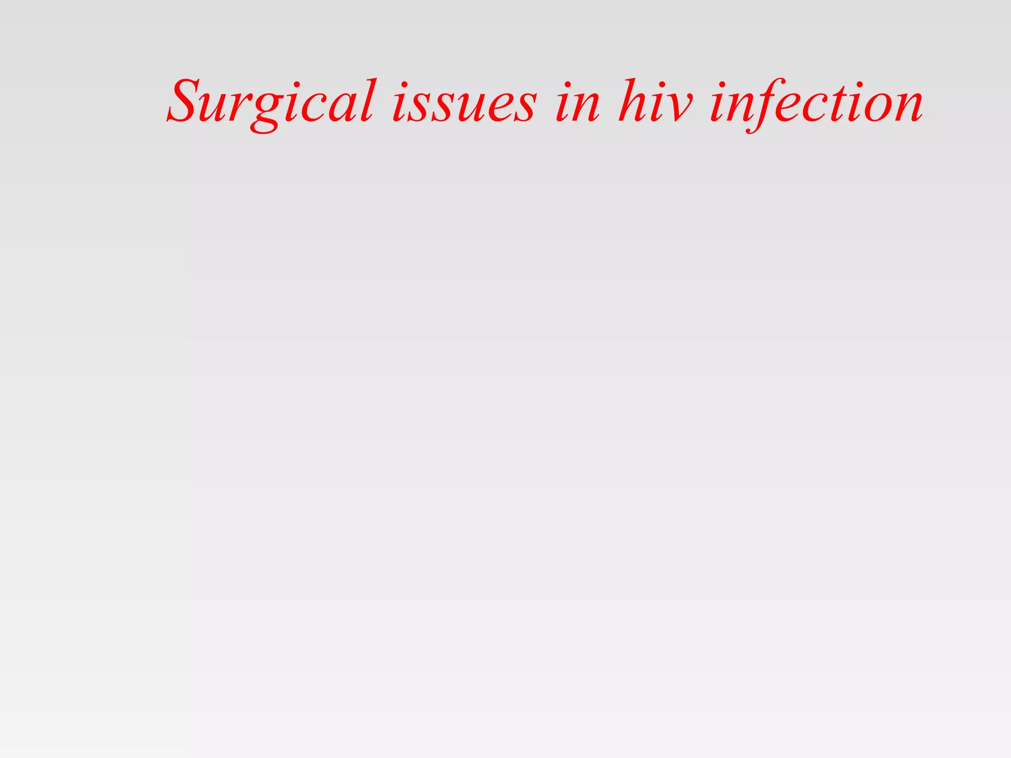 HIV and Surgeon (UPLOADED).pptx