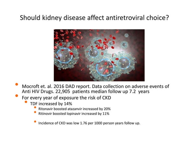 Hiv and the kidney | PPTX | Pharmaceutical Drugs | Medical Health