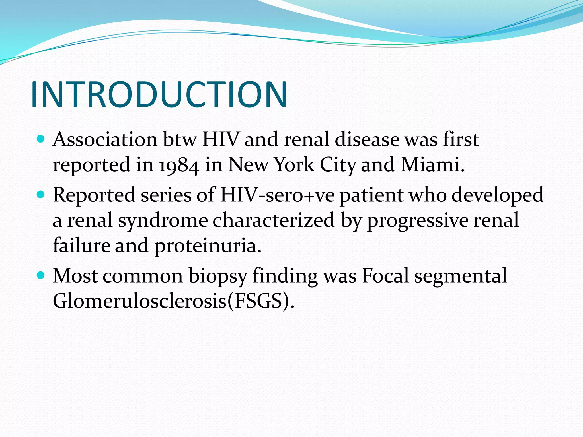 Hiv associated nephropathy(Dr. sood) | PPTX