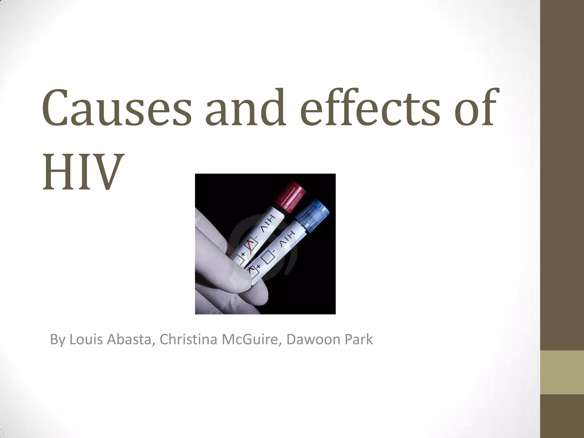 Hiv causes and effects | PPTX
