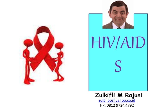 Hiv dan aids review zul | PPTX