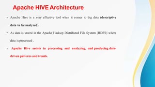 HIVE-NEED, CHARACTERISTICS, OPTIMIZATION | PPTX