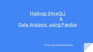 Hive and data analysis using pandas | PPT