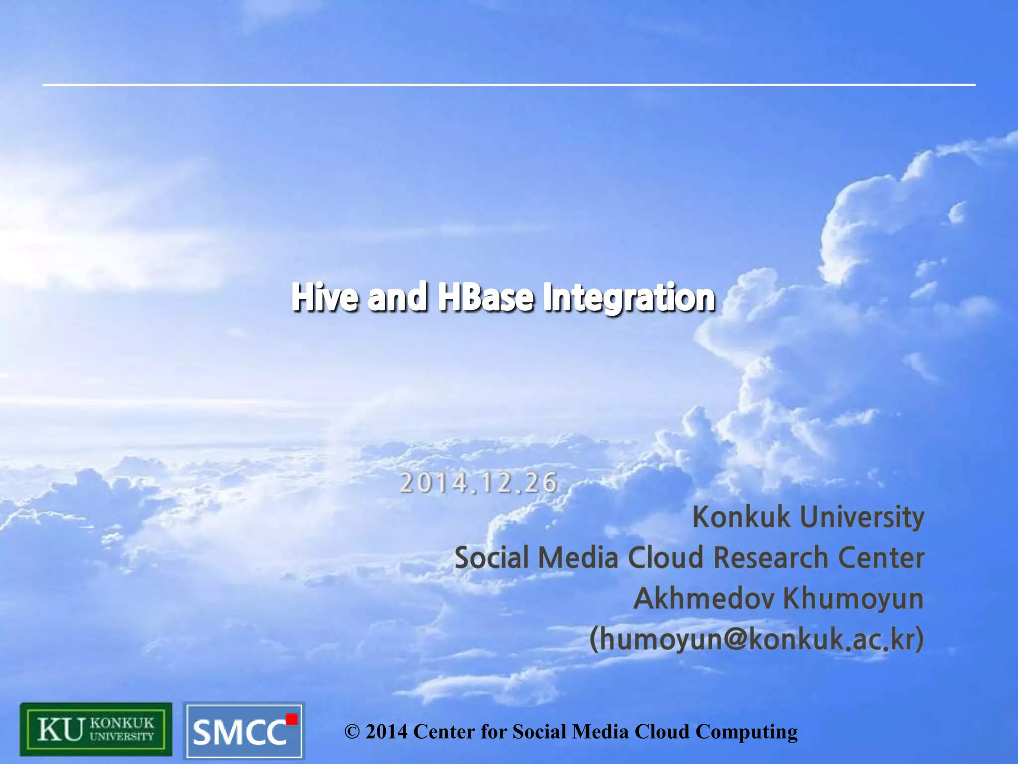 Hive and Hbase inegration | PPT