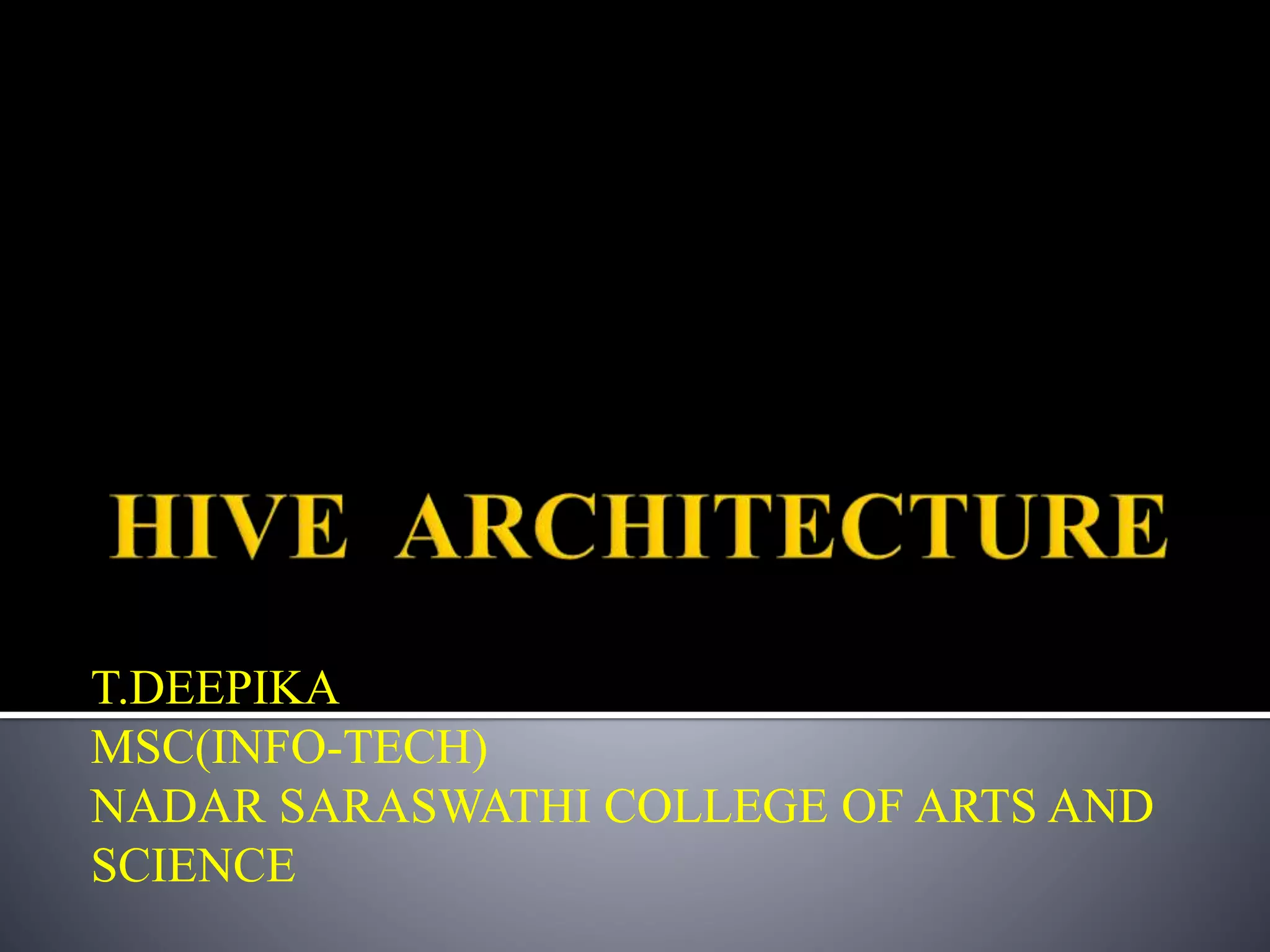 Hive architecture | PPTX