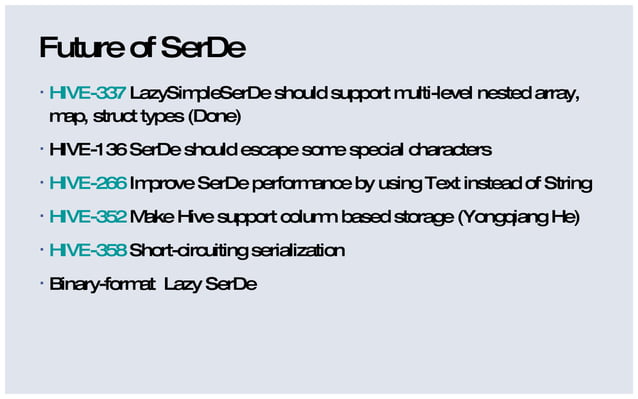 Hive - SerDe and LazySerde | PPT