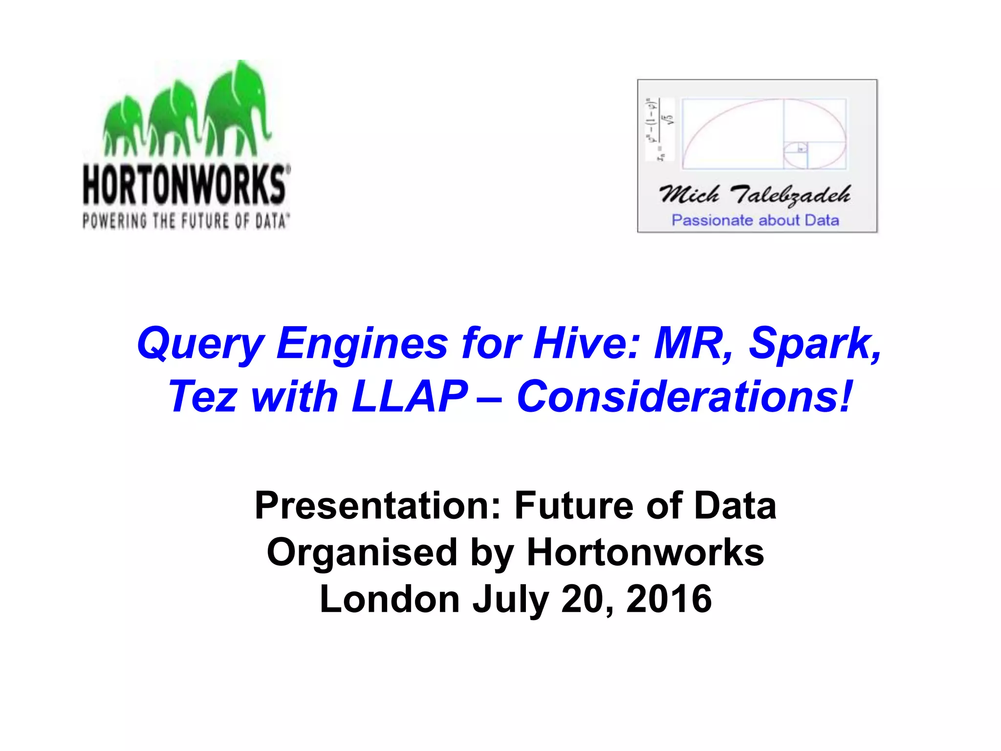 Query Engines for Hive: MR, Spark, Tez with LLAP – Considerations! | PDF Query Engines for Hive: MR, Spark, Tez with LLAP – Considerations! | PDF