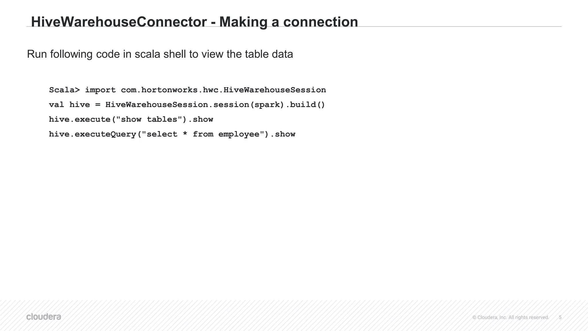 Hive warehouse connector