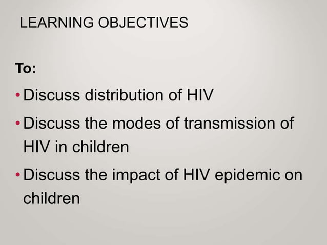 HIV in children-1.ppt | Infectious Diseases | Diseases and Conditions