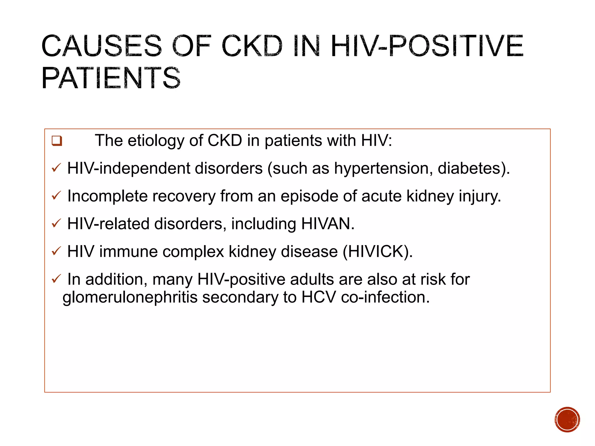 kidney disease in HIV-positive patients, Moh'd sharshir | PPTX