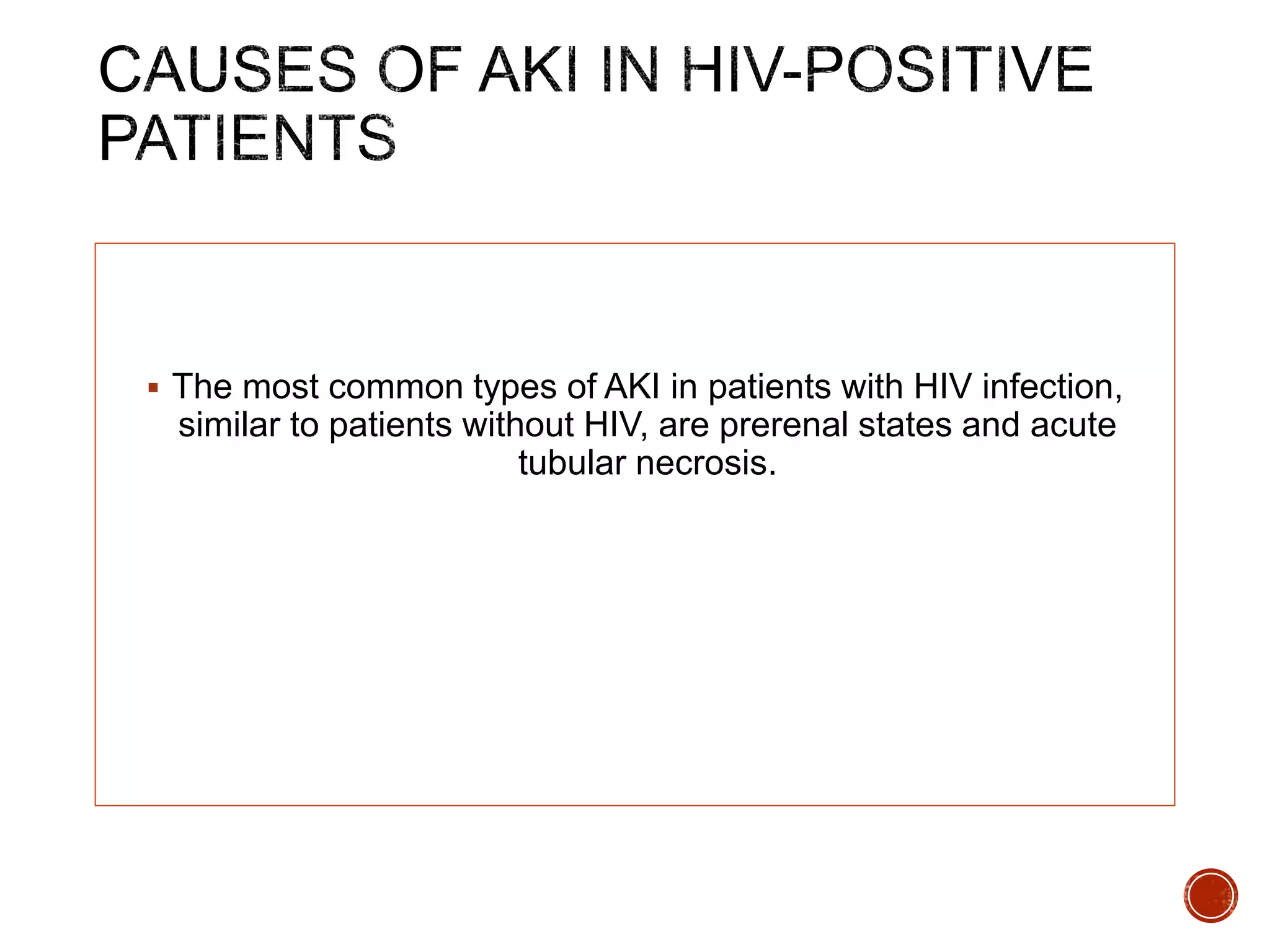 kidney disease in HIV-positive patients, Moh'd sharshir | PPTX