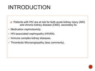 kidney disease in HIV-positive patients, Moh'd sharshir | PPTX