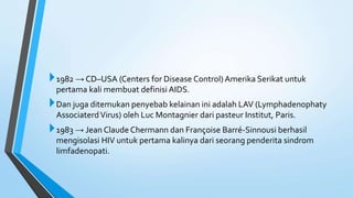 HIV virologi dalam perspektif kesehatan masyarakat | PPT