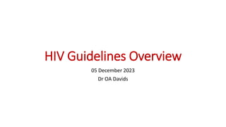 HIV guidelines in Namibia- a guide on the approach | PPTX