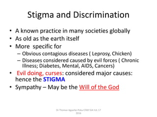 The impact of religion, culture, and multiple stigmas on HIV prevention ...