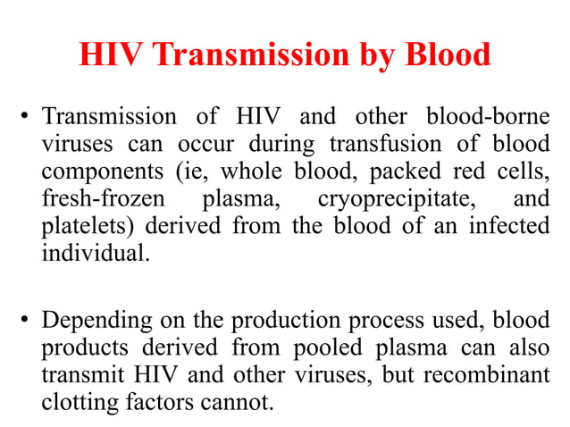 HIV Transmission Modes.ppt | Infectious Diseases | Diseases and Conditions