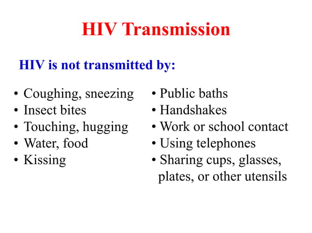 HIV Transmission Modes.ppt | Infectious Diseases | Diseases and Conditions