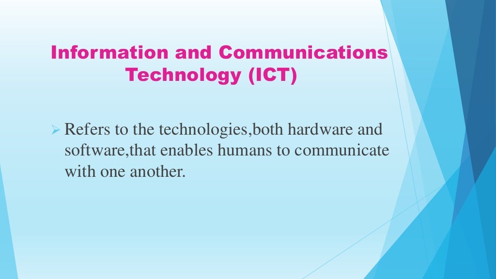 Evolution of ICT