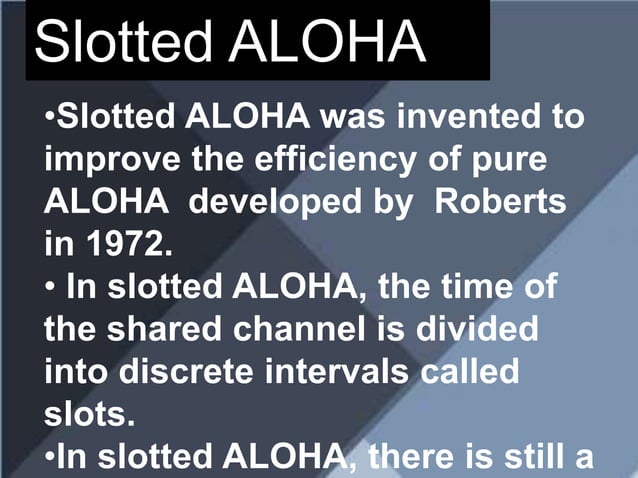 Aloha protocol in data communication and networking | PPT