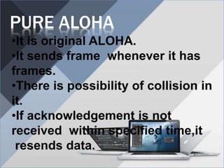 Aloha protocol in data communication and networking | PPT