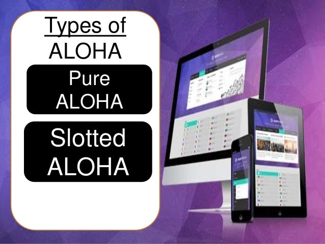 Aloha protocol in data communication and networking