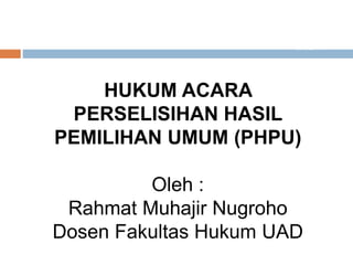 Hk Acara PHPU-Revisi.pptx
