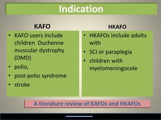 HKAFOs and KAFOs ambulation | PPTX