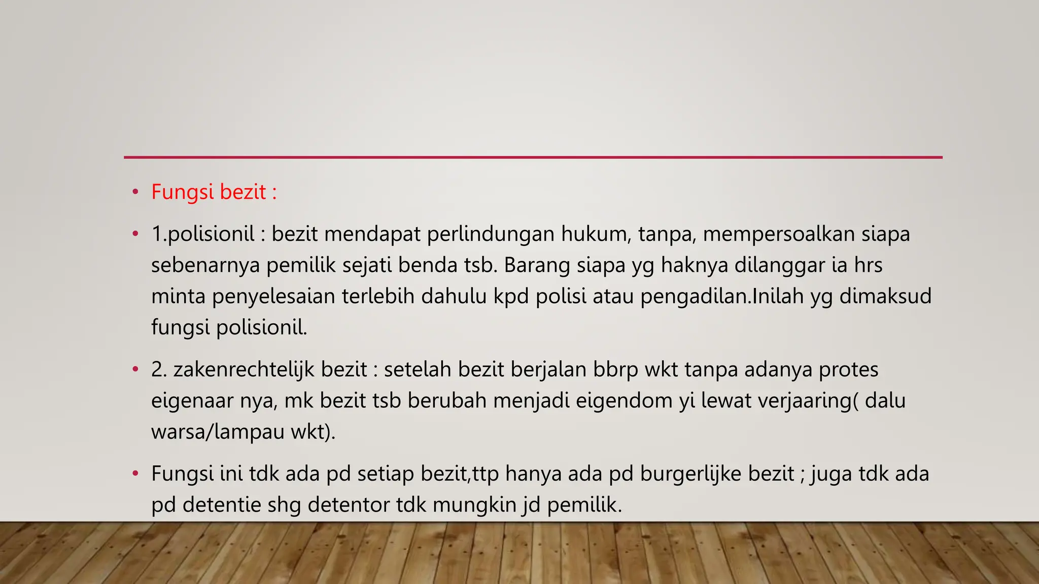 Hak Bezit Hukum Kebendaan materi untuk mahasiswa fakultas Hukum | PPTX