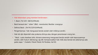 Hak Bezit Hukum Kebendaan materi untuk mahasiswa fakultas Hukum | PPTX