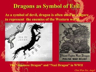 Symbolic Meanings of Dragons between East and West ( HKBU ...