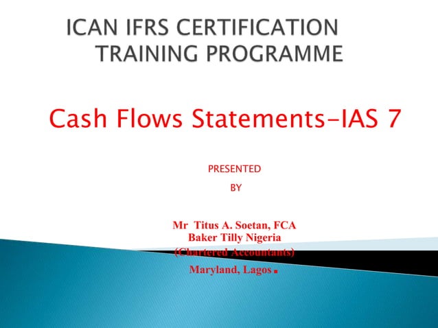 Statement of cash flow ias 7 | PPT