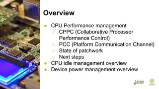 HKG15-107: ACPI Power Management on ARM64 Servers (v2) | PPT