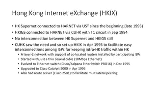 HKNOG 10.0: 30 Years of Internet in HK – A Quick Look Back at the First ...