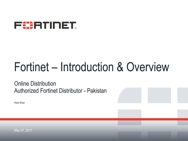 Fortinet - Hk Product Overview Short V 1 6 | PPT