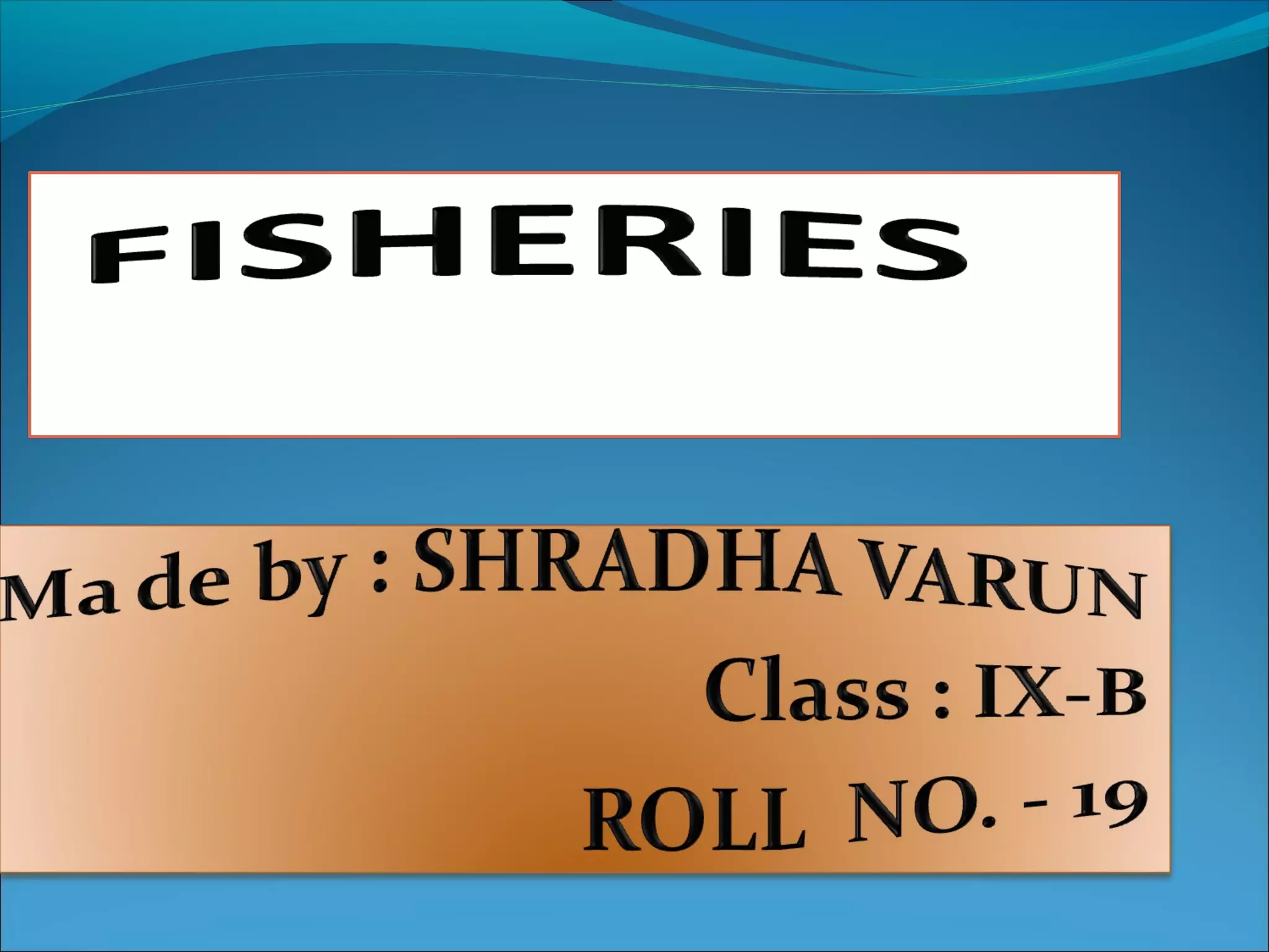 Fisheries | PPT