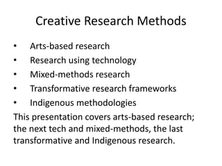 Creative research methods: Arts-based methods | PPTX