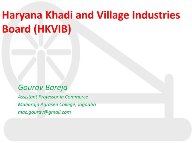 HKVIB: Haryana Khadi and Village Industries Board. | PDF | Needlework ...
