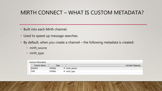 Mirth Connect Custom Metadata | PPTX | Technology & Computing