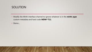 Mirth Connect Custom Metadata | PPTX