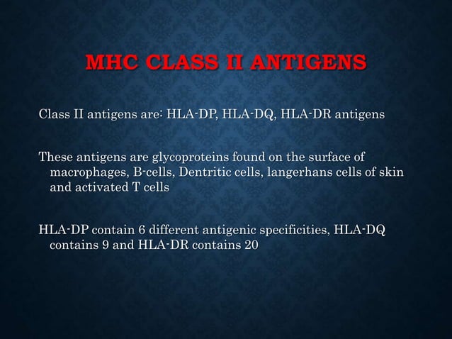 Hla Human Leukocyte Antigen And Mhc Major Histocompatibility Complex Ppt