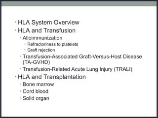 HLA Transplant and Transfusion Medicine .ppt