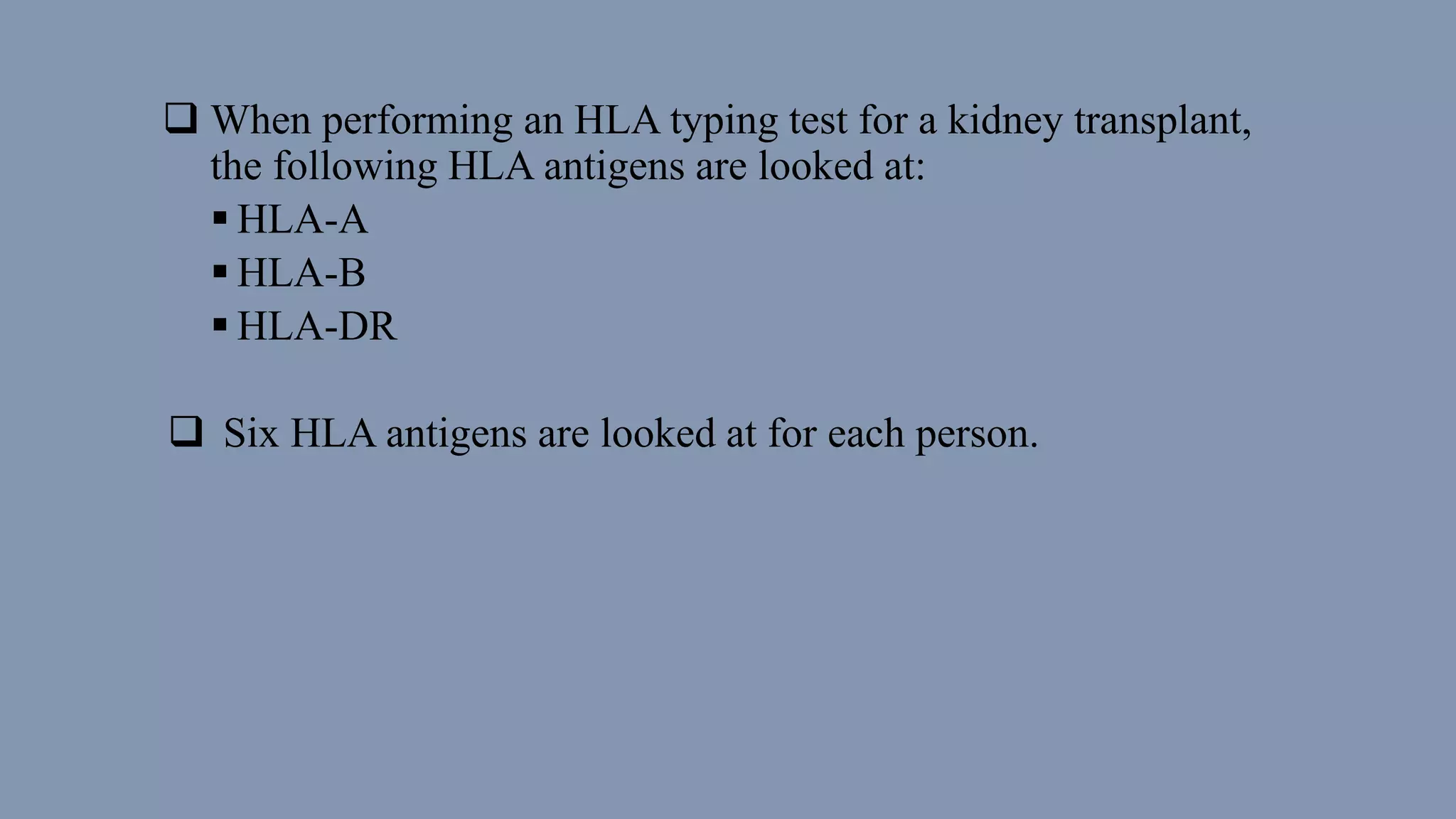 Hla typing and its role in tissue transplantation | PPTX