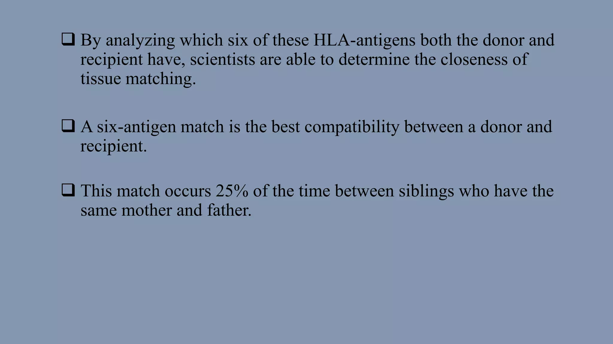 Hla typing and its role in tissue transplantation | PPTX
