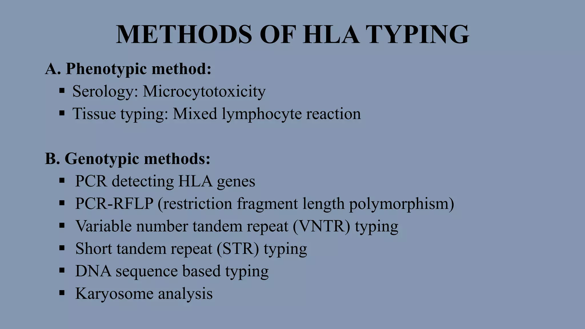 Hla typing and its role in tissue transplantation | PPTX